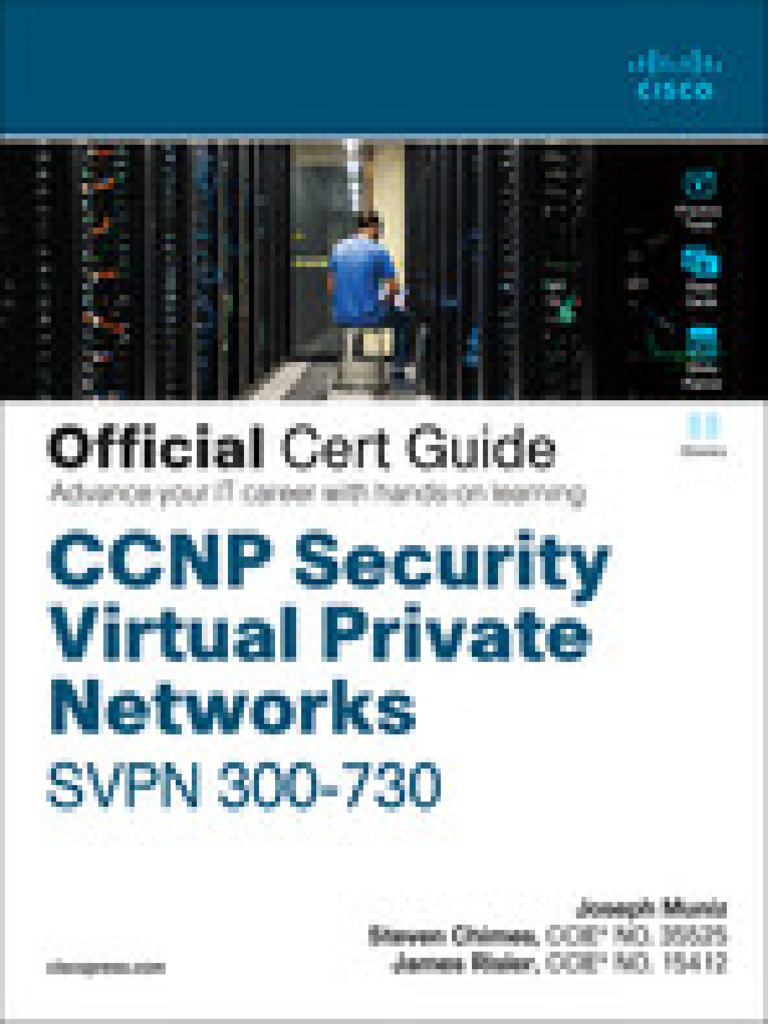 CCNP Security Virtual Private Networks SVPN 300-730 Official Cert Guide | PDF