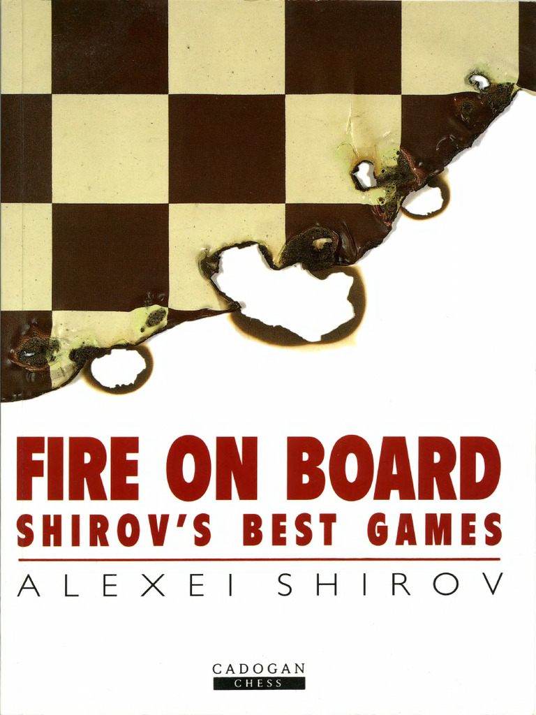 Shirov, Alexei - Fire On Board | PDF