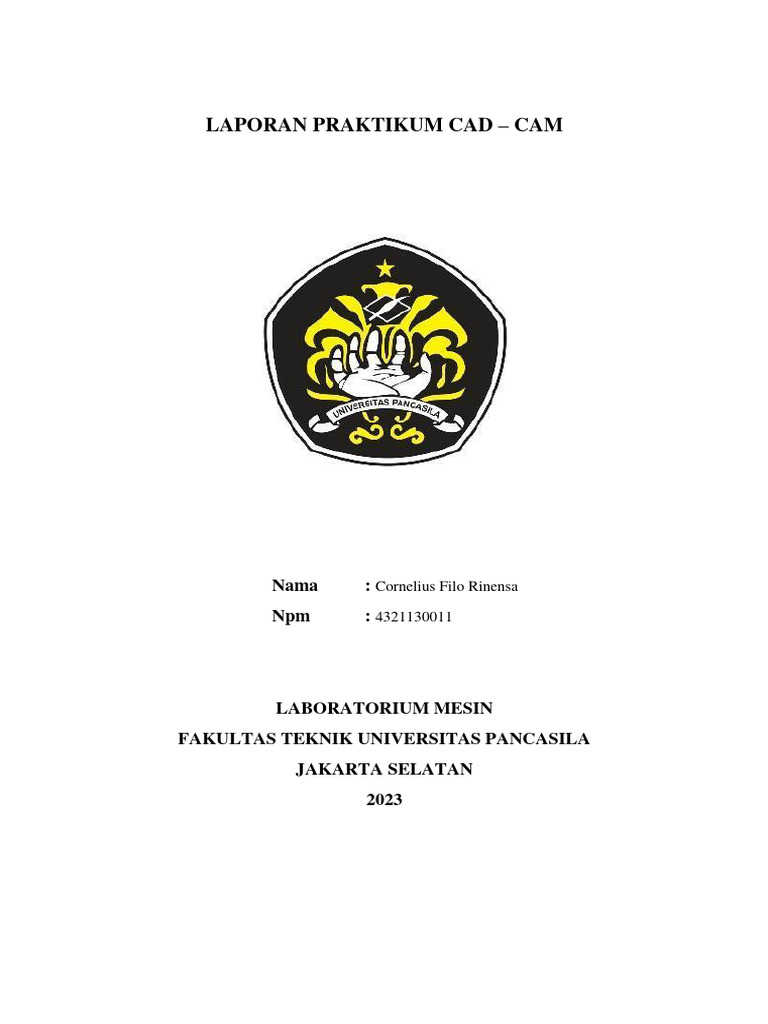 Laporan Praktikum Cad Cam Cornelius Filo Rinensa 4321130011 Pdf