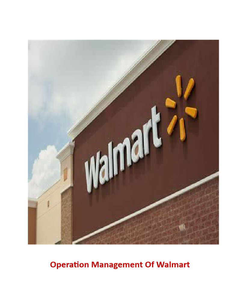 Operation Management of Walmart | PDF | Supply Chain | Walmart