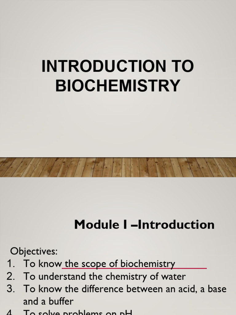 Module I INTRODUCTION BIOCHEMISTRY | PDF | Acid | Ph