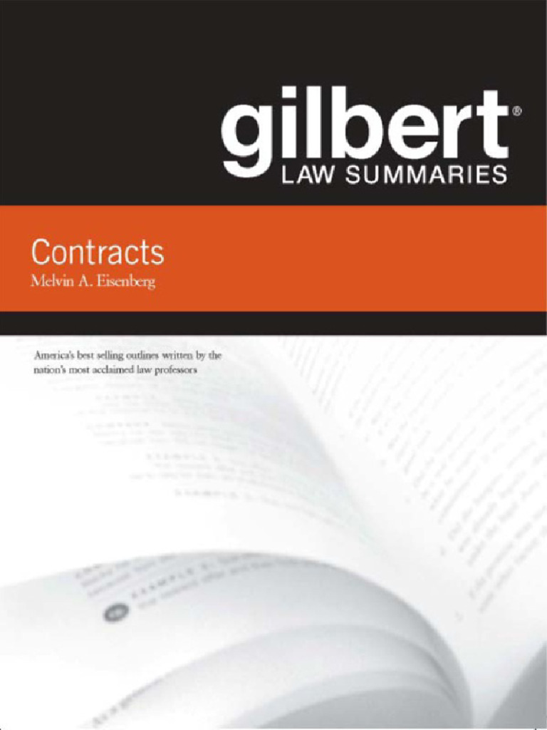 Gilbert Law Summaries) Melvin Aron Eisenberg - Gilbert Law Summaries On Contracts-Gilbert (2002 ...