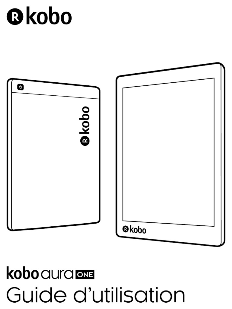 Kobo Aura ONE - Guide D'utilisation | PDF