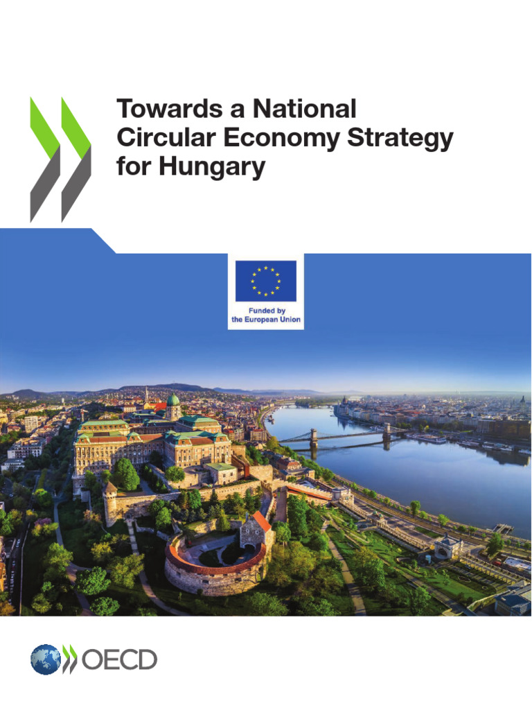 OECD - Towards A National Cirvcular Economy Strategy For Hungary | PDF
