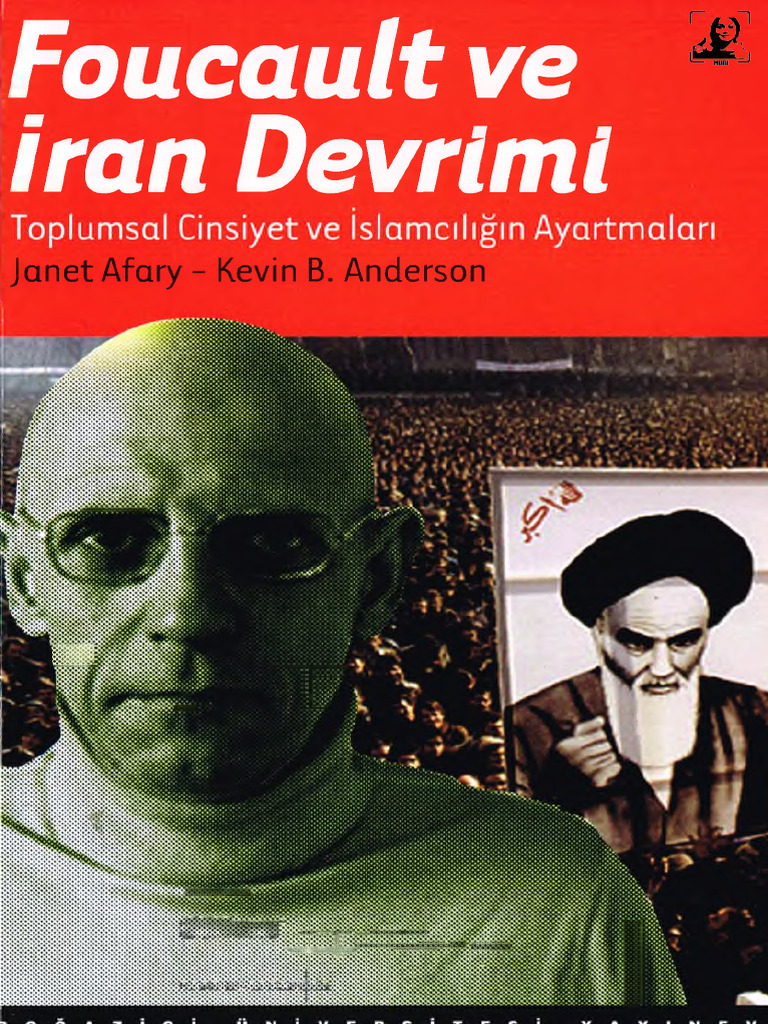 Janet Afary, Kevin B. Anderson - Foucault ve İran Devrimi_ Toplumsal ...