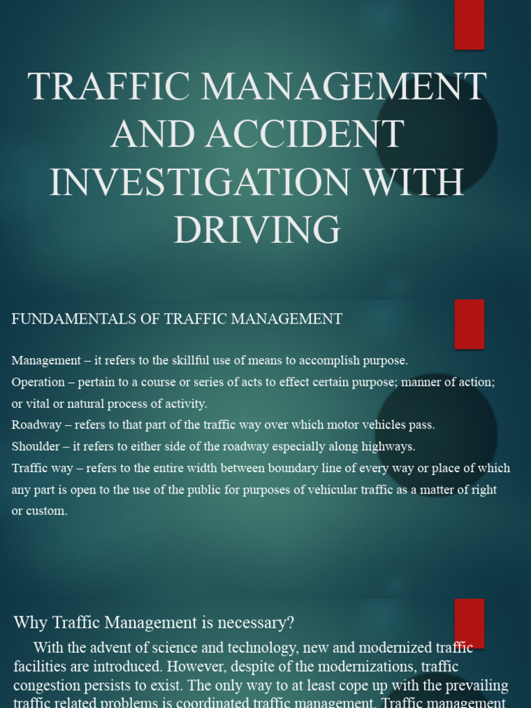 TRAFFIC MANAGEMENT AND ACCIDENT INVESTIGATION WITH DRIVING Week 2 | PDF