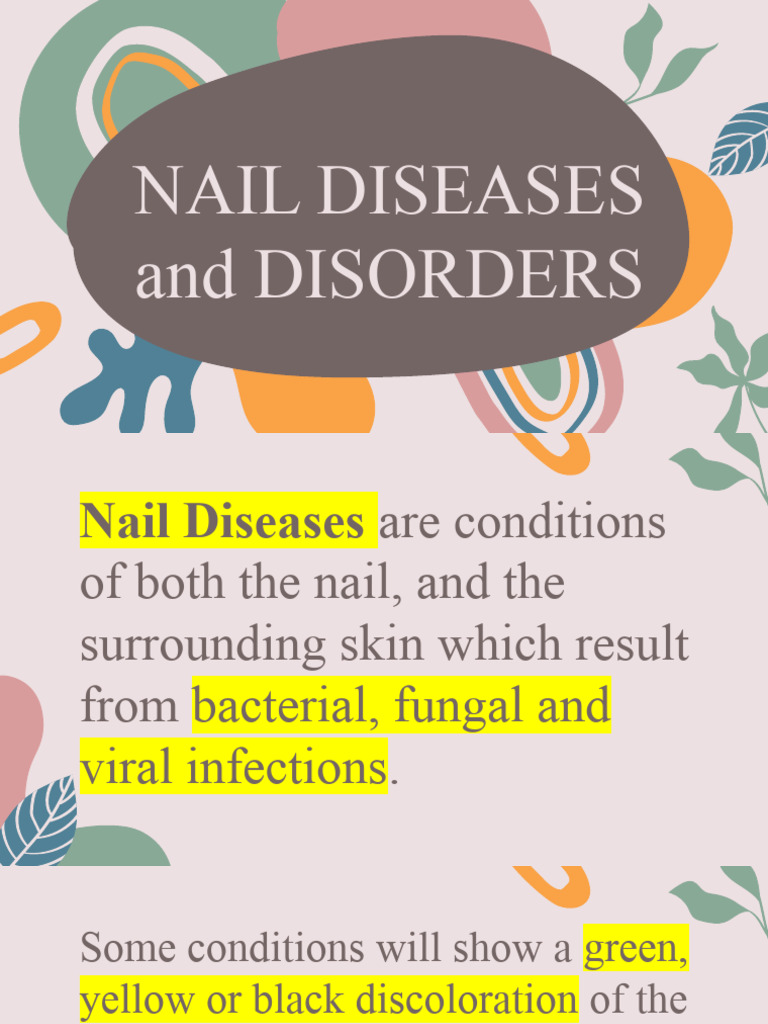 Week 7 - Nail Disorder and Diseases | PDF | Nail (Anatomy) | Medical ...