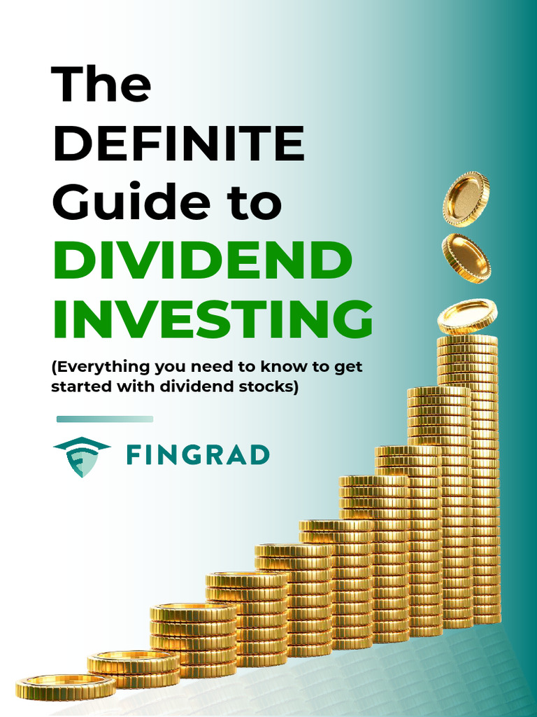 The Definite Guide To Dividend Investing | PDF | Dividend | Stocks