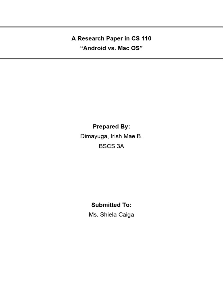 A Research Paper in CS 110 | PDF | Android (Operating System) | Mac Os