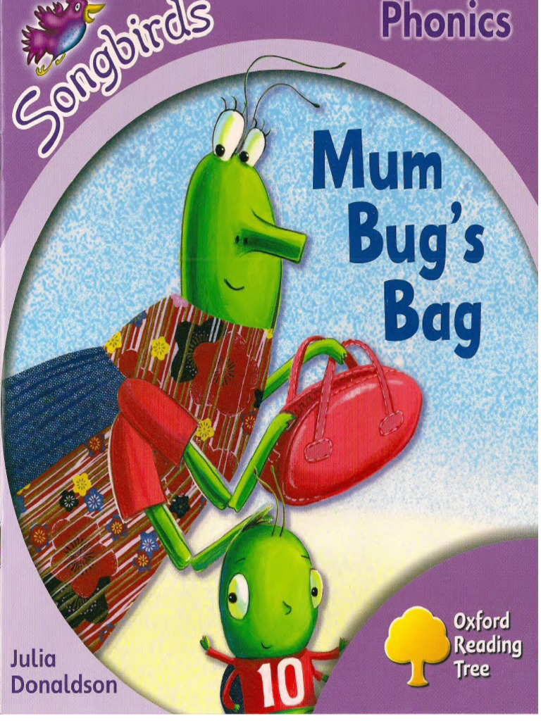 Oxford Reading Tree Songbirds Phonics Stage 1 Mum Bugs Bag | PDF