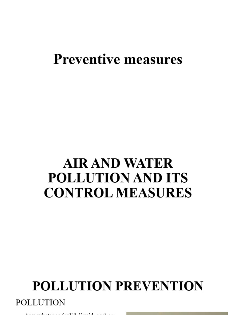 Preventive Measures | PDF | Water Pollution | Air Pollution