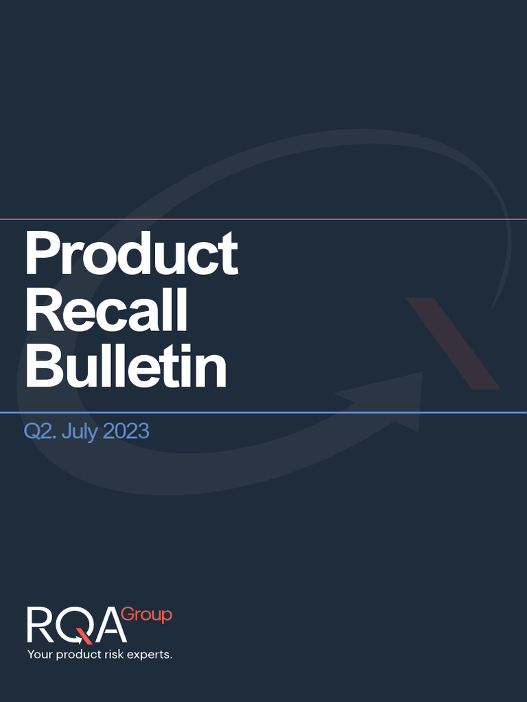RQA Group Product Recall Bulletin Q2 2023 1691369135 | PDF | National ...