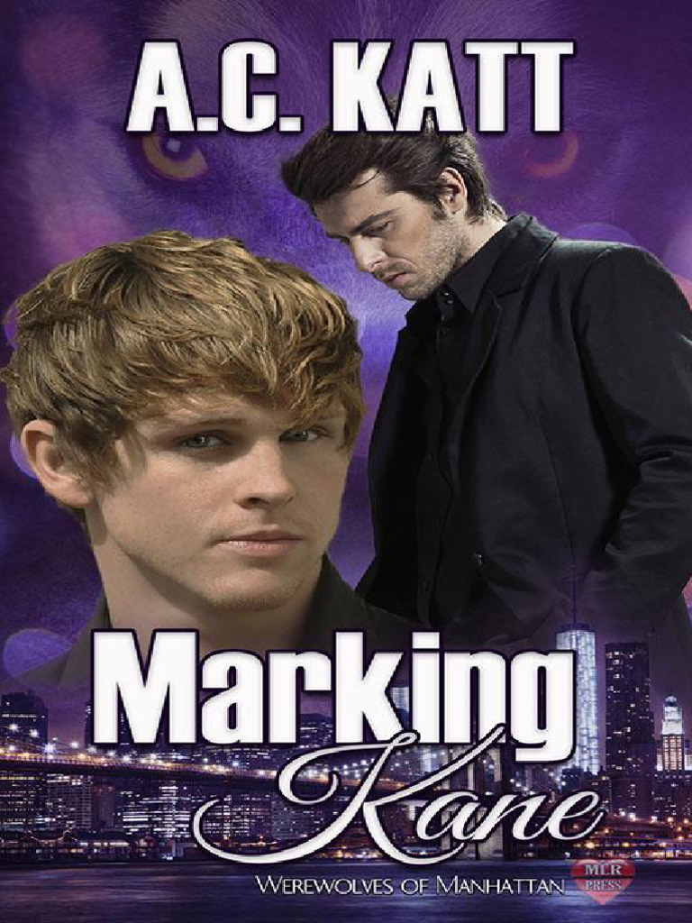 Hombres Lobo de Manhattan 04 Marcando A Kane Book | PDF