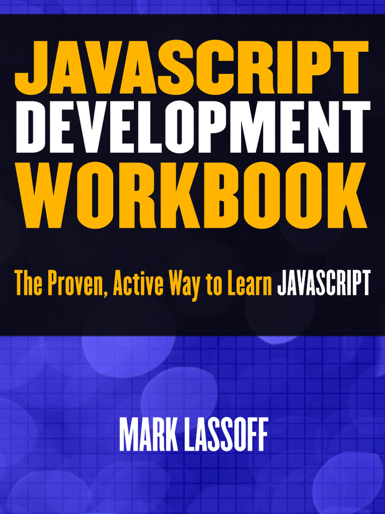 The JavaScript Workbook - Download Edition | PDF | Document Object ... The JavaScript Workbook - Download Edition | PDF | Document Object ...