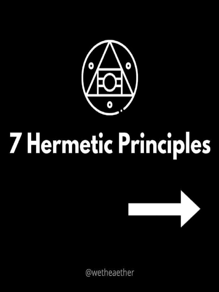 7 Hermetic Principles - Explained | PDF