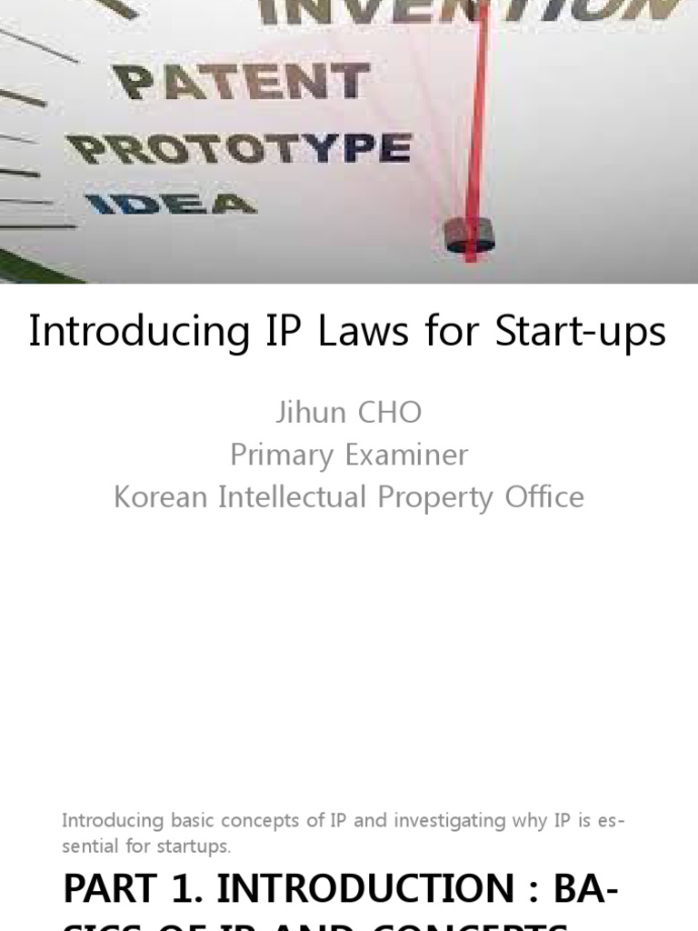 Introducing IP Laws For Start-Ups | PDF | Intellectual Property | Patent