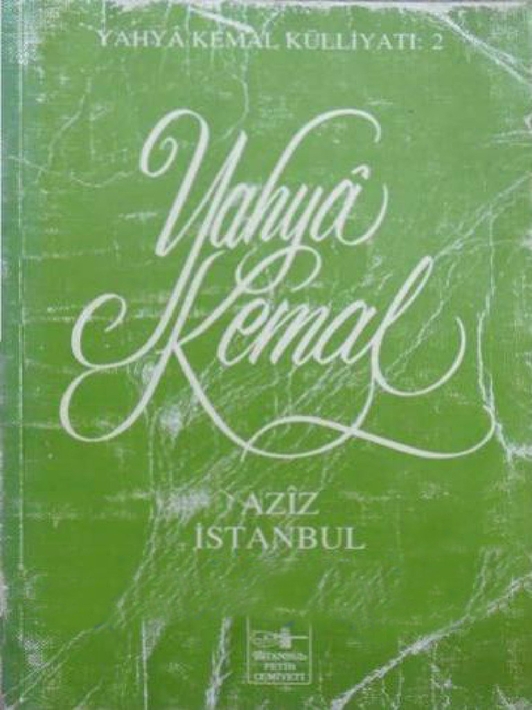 Yahya Kemal BeyatlÄ - Aziz Ä°stanbul | PDF