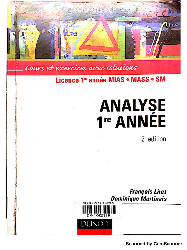 Analyse 1re Année - Cours Et Exercices Avec Solutions - (DUNOD) (2003 ...
