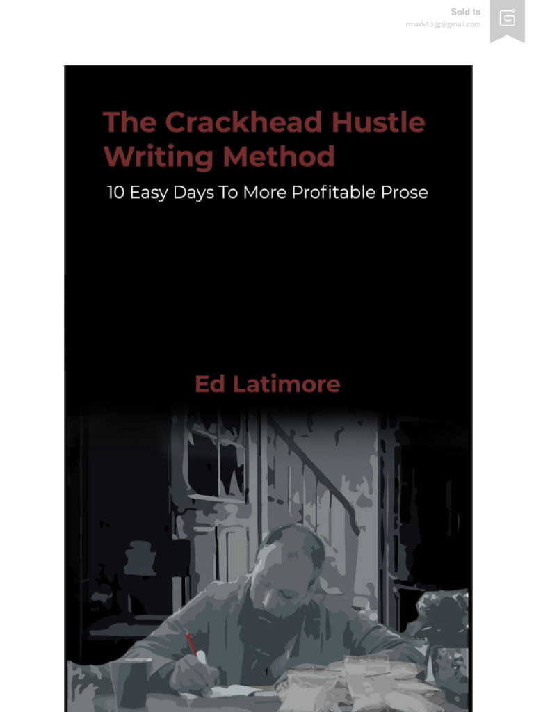 Ed Latimore - Crackhead Hustle | PDF | Communication | Thought
