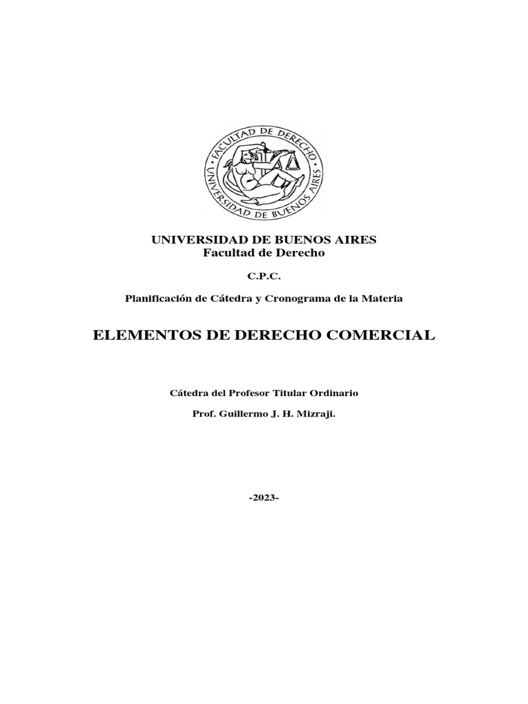 PLANIFICACION DE CAÌ TEDRA Y CRONOGRAMA DE LA MATERIA ELEMENTOS DE DERECHO COMERCIAL 2do - Cuat ...
