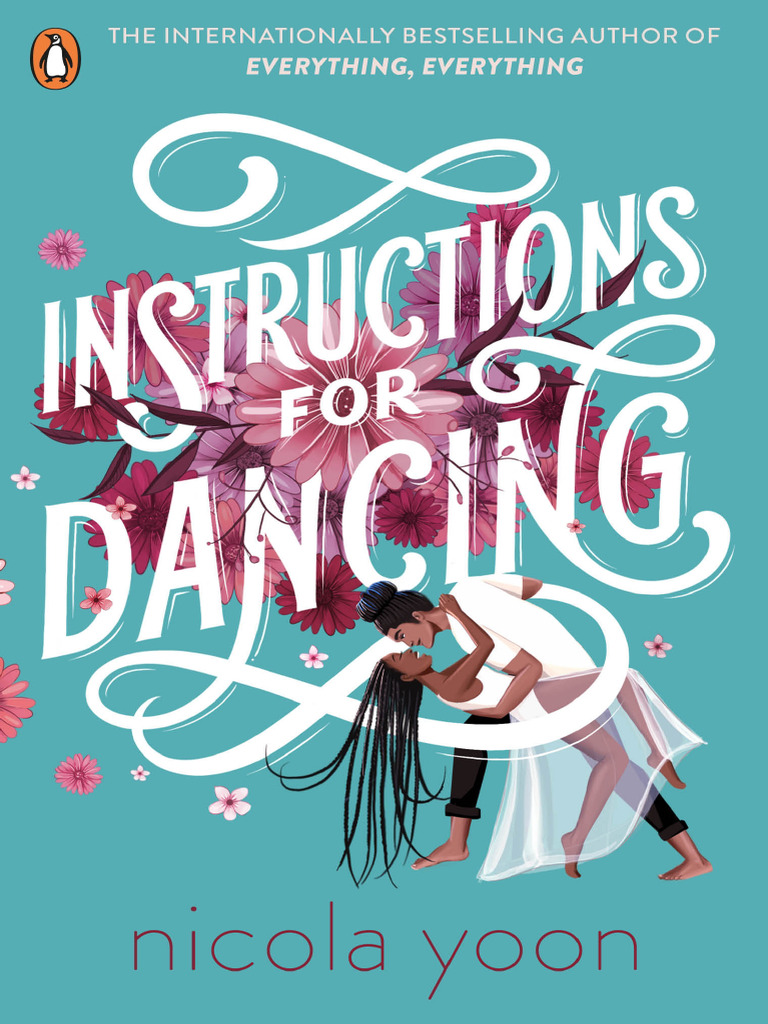 Instructions for Dancing by Nicola Yoon (1) | PDF
