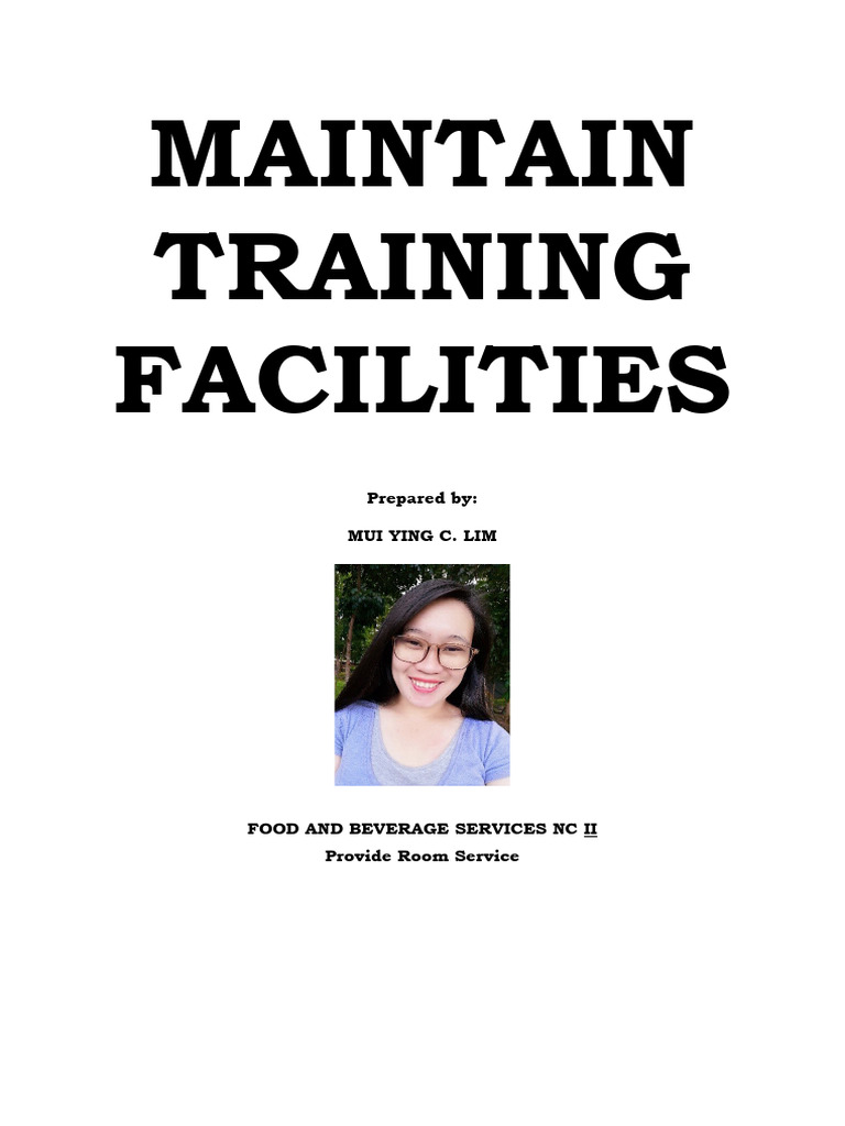 MAINTAIN-TRAINING-FACILITIES-Renaiza Sadjari | Download Free PDF | Waste | Printer (Computing)