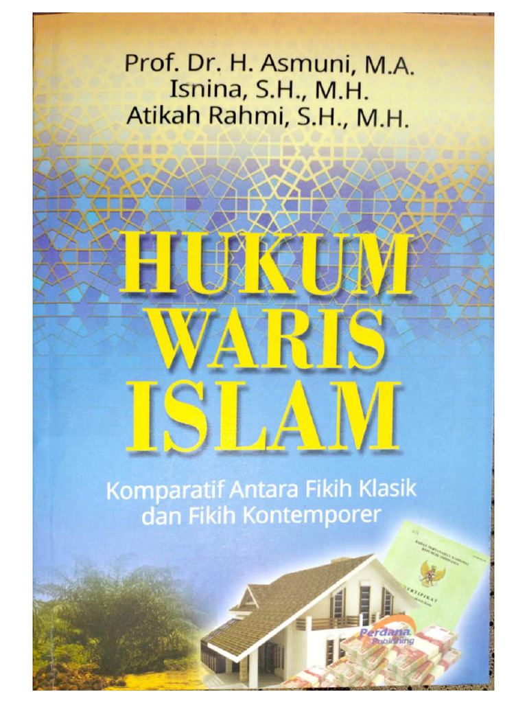 Hukum Waris Islam Komparatif Antara Fikih Klasik Dan Fikih Kontemporer ...