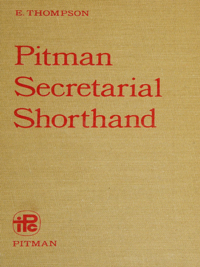 Pitman Secretarial Shorthand - Evalina J. Thompson - 1967 - Sir Isaac Pitman (Canada) Limited ...