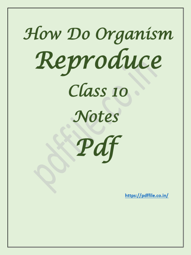 How Do Organism Reproduce Notes PDF | PDF | Social Science | Wellness