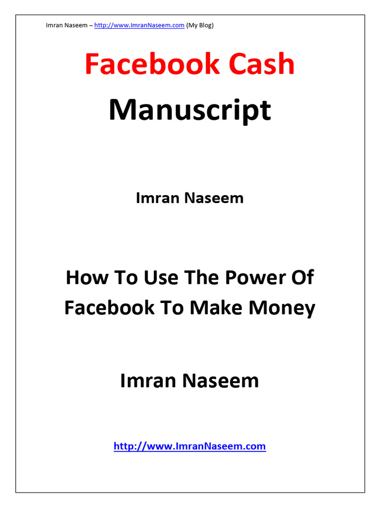 Facebook Cash Manuscript | Download Free PDF | Facebook | Blog