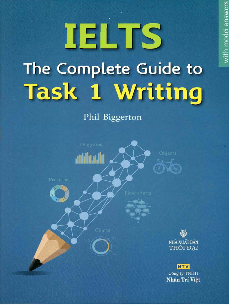 Ielts The Complete Guide To Task 1 Writing | PDF