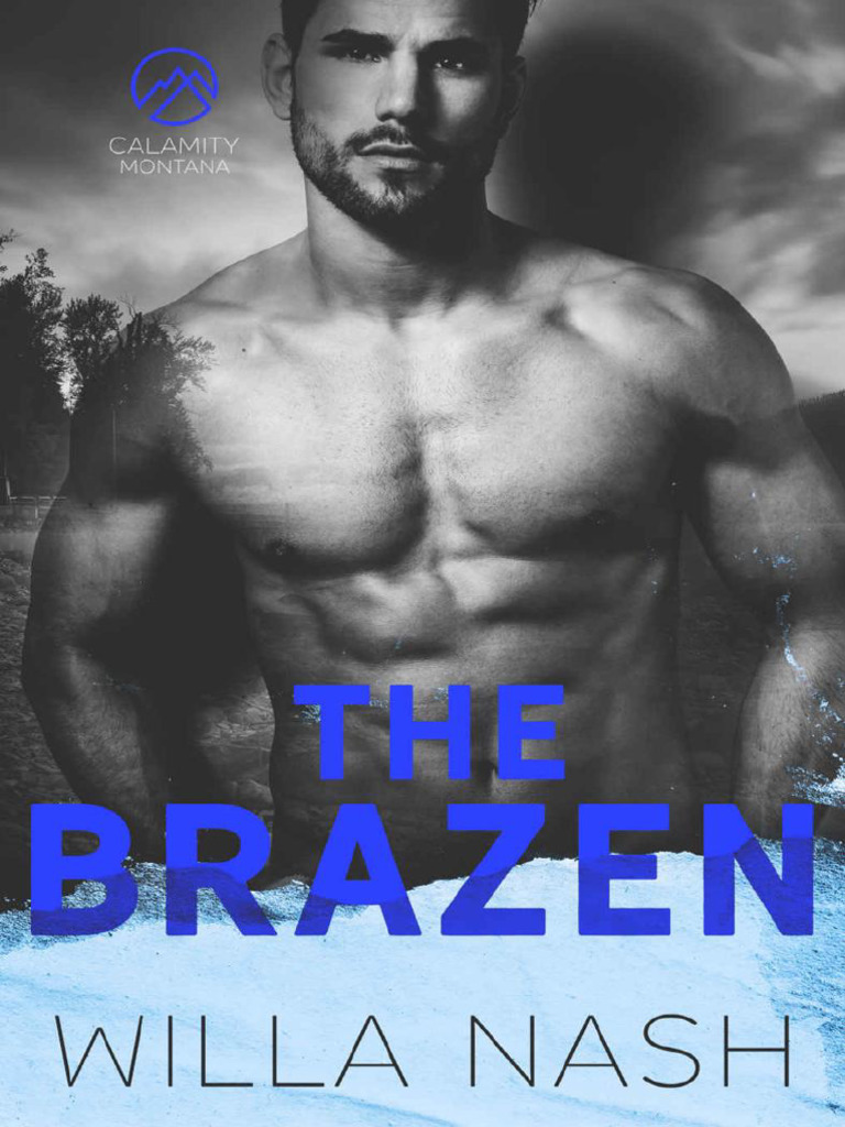 Willa Nash Devney Perry - The Brazen | PDF