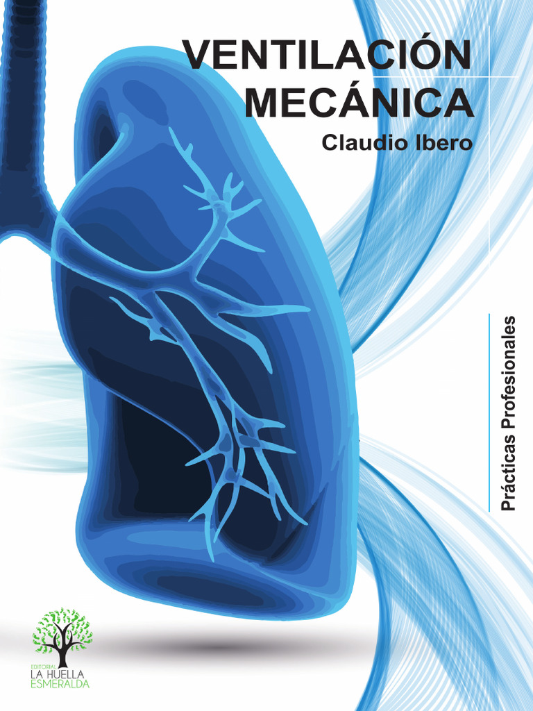 Ibero Ventilación Mecánica. Prácticas Profesionales | PDF