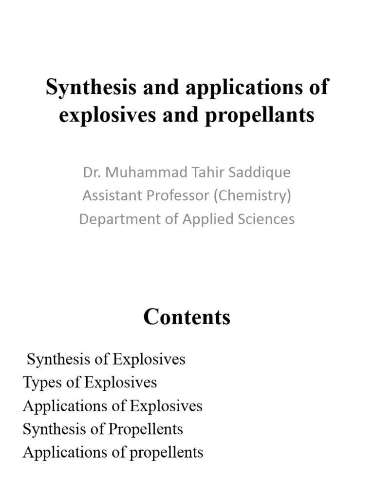Lecture 29 Synthesis and Applications of Explosives and Propellants ...