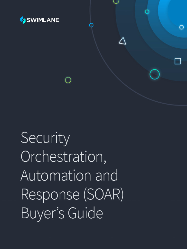 Security Orchestration, Automation and Response Buyers Guide | PDF ... Security Orchestration, Automation and Response Buyers Guide | PDF ...