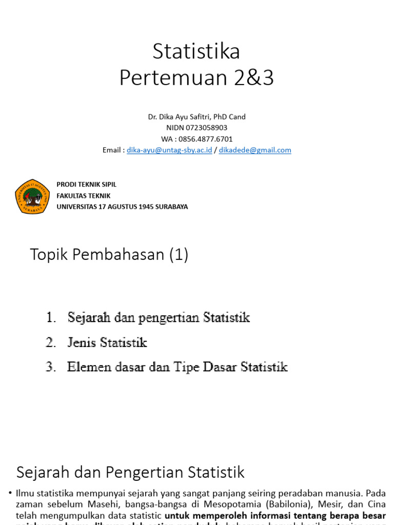 Statistika Pertemuan 2&3: Dr. Dika Ayu Safitri, PHD Cand Nidn 0723058903 Wa: 0856.4877.6701 ...