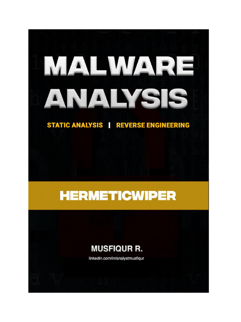 Static Analysis and Reverse Engineering of HermeticWiper | PDF