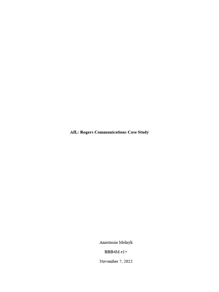 A.Melnyk_AfL_Rogers_Communications_Case_Study_07.11.22 | PDF ...