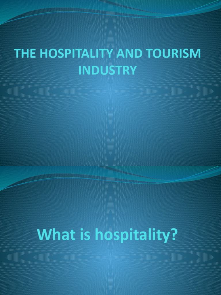 Hospitality and Tourism Powerpoint Final | PDF | Tourism | Service ...