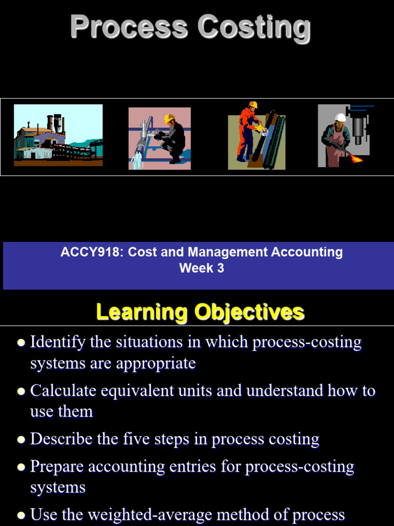 ACCY918 T3 2023 Wk3 Process Costing Lecture Note | PDF | Inventory | Business