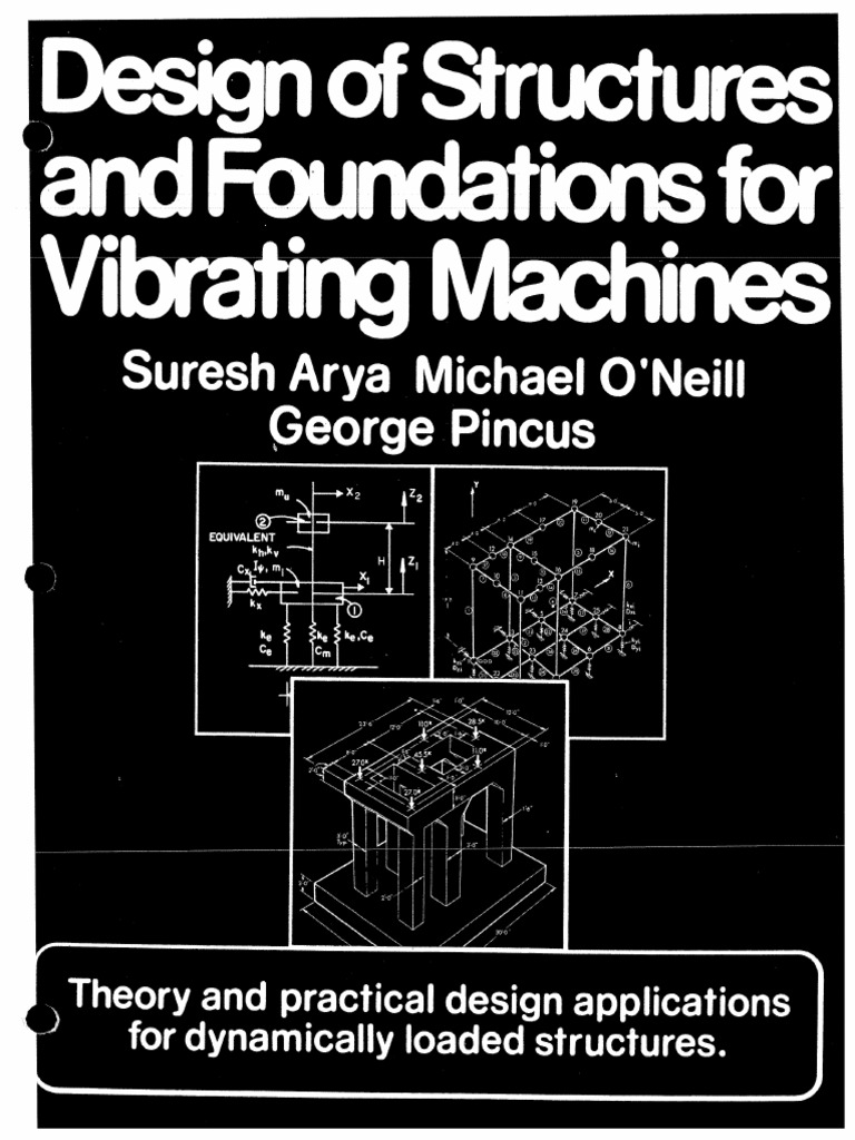 Design of Structures&foundation For Vibration Machine | PDF
