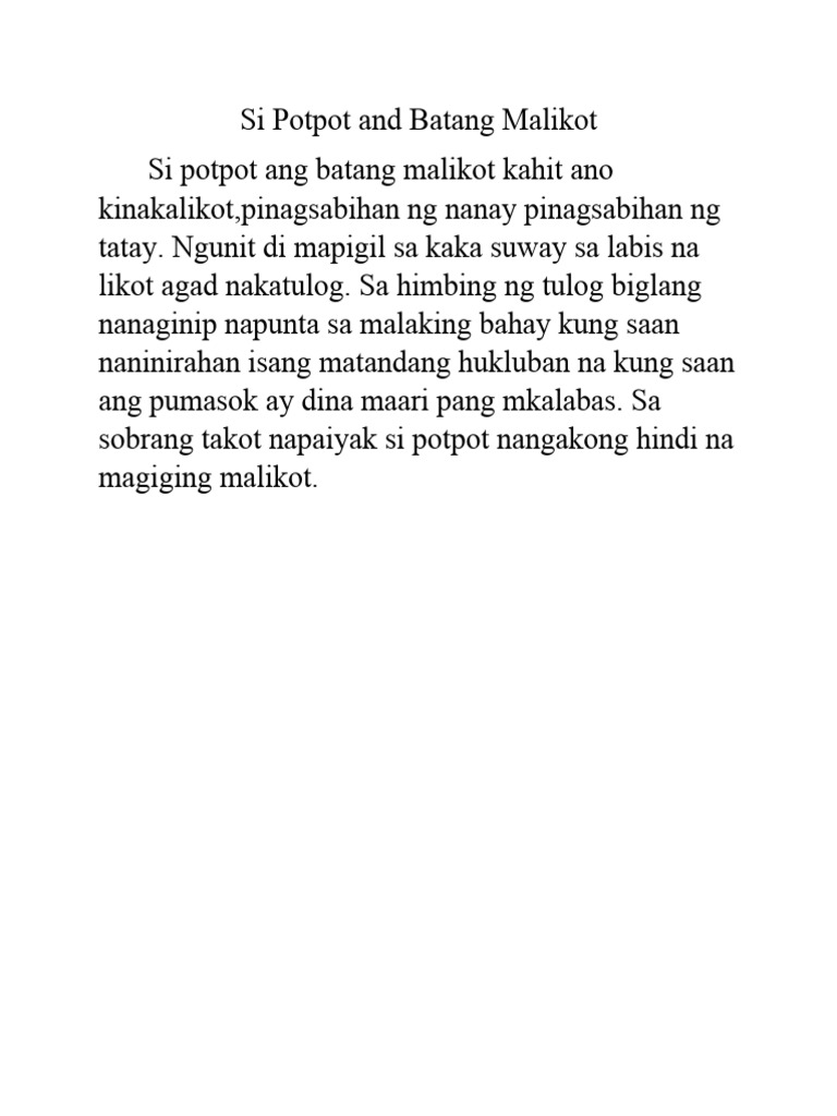 Buod NG Kwentong Si Potpot Ang Batang Malikot Entry No. 71 | PDF