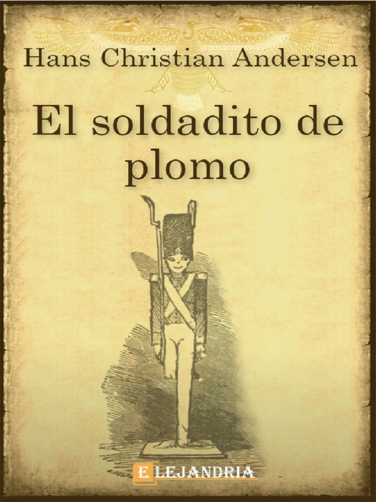 El Soldadito de Plomo-Hans Christian Andersen | PDF