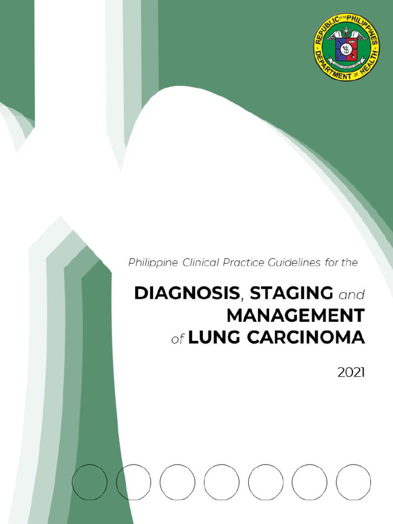 (CPG) Philippine Practice Guidelines For The Diagnosis, Staging, and Management of Lung ...