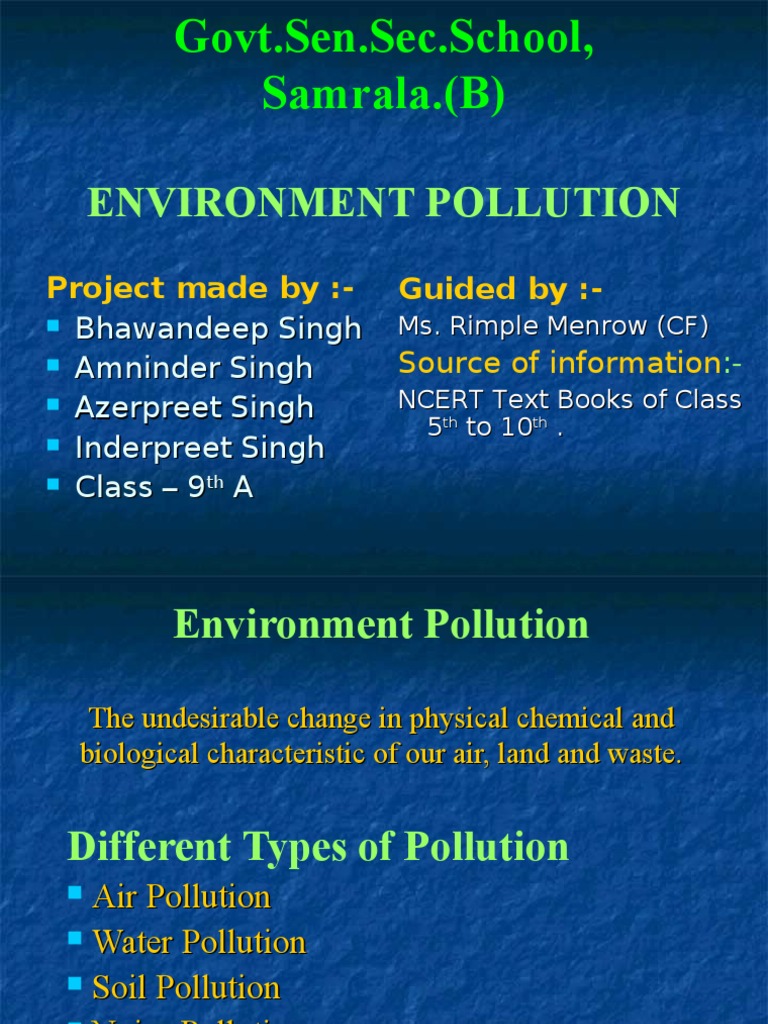 Environment Pollution: Project made by:-Guided by: | Atmosphere Of ...