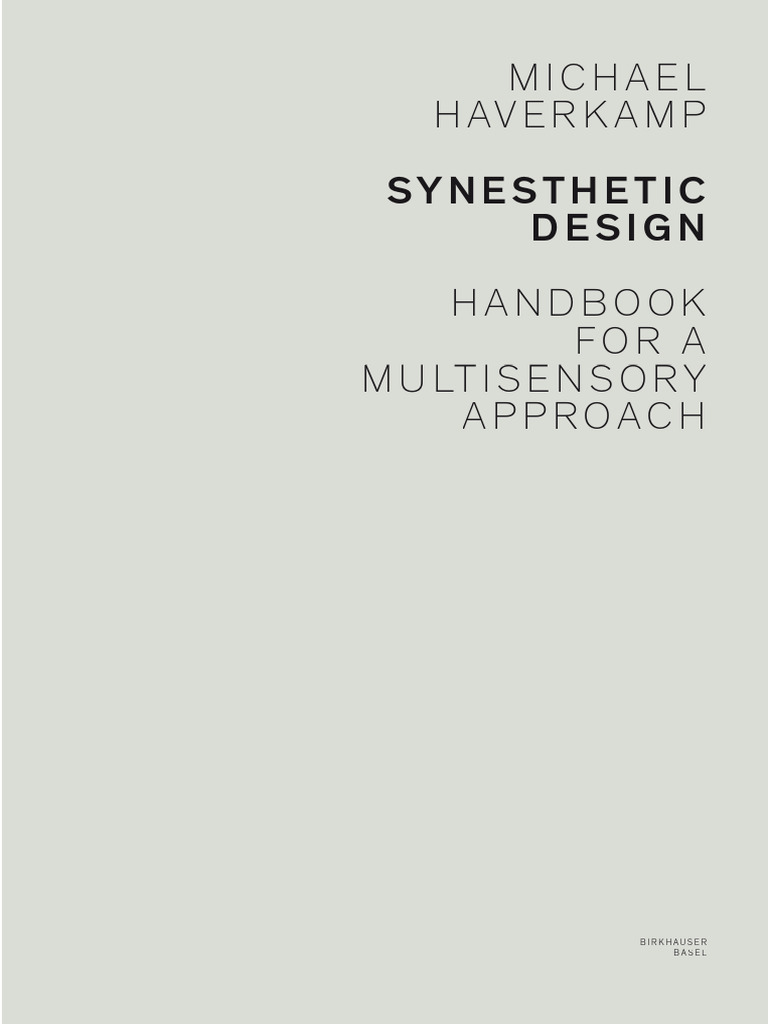 Synesthetic Design - Handbook For A Multisensory Approach | PDF | Perception | Senses