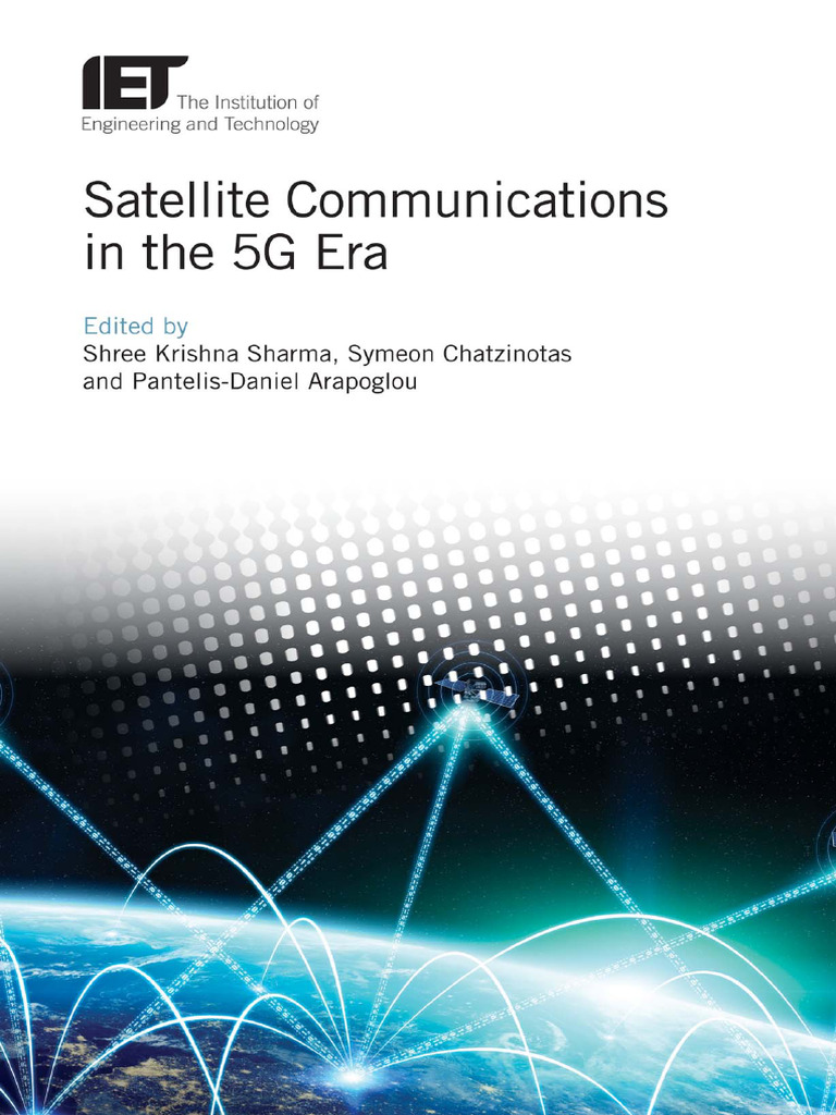 Satellite Communications in The 5G Era (Shree Krishna Sharma, Symeon ...