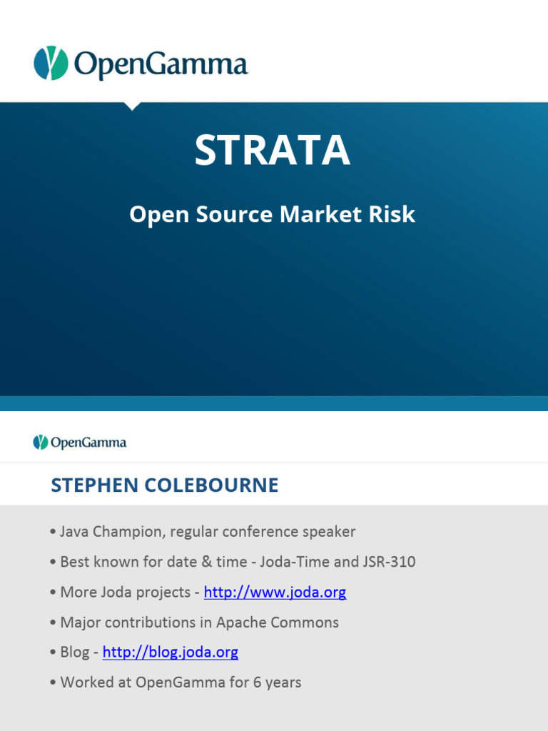 Strata The Open Source Java Library For Market Risk Stephen Colebourne ... Strata The Open Source Java Library For Market Risk Stephen Colebourne ...