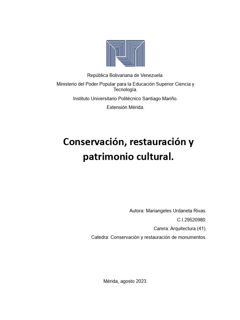 Conservacion, Restauracion y Patriminios. Mariangeles Urdaneta | PDF | Historia