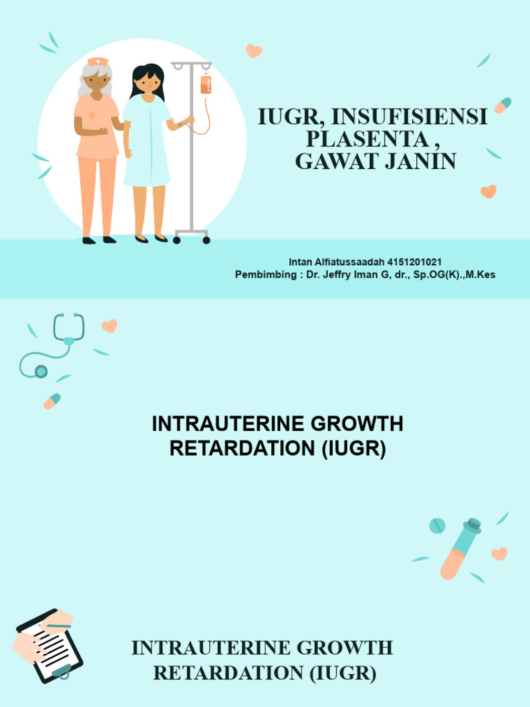 Igur, Insufisiensi Plasenta, Gawat Janin - Intan Alfiatussaadah ...